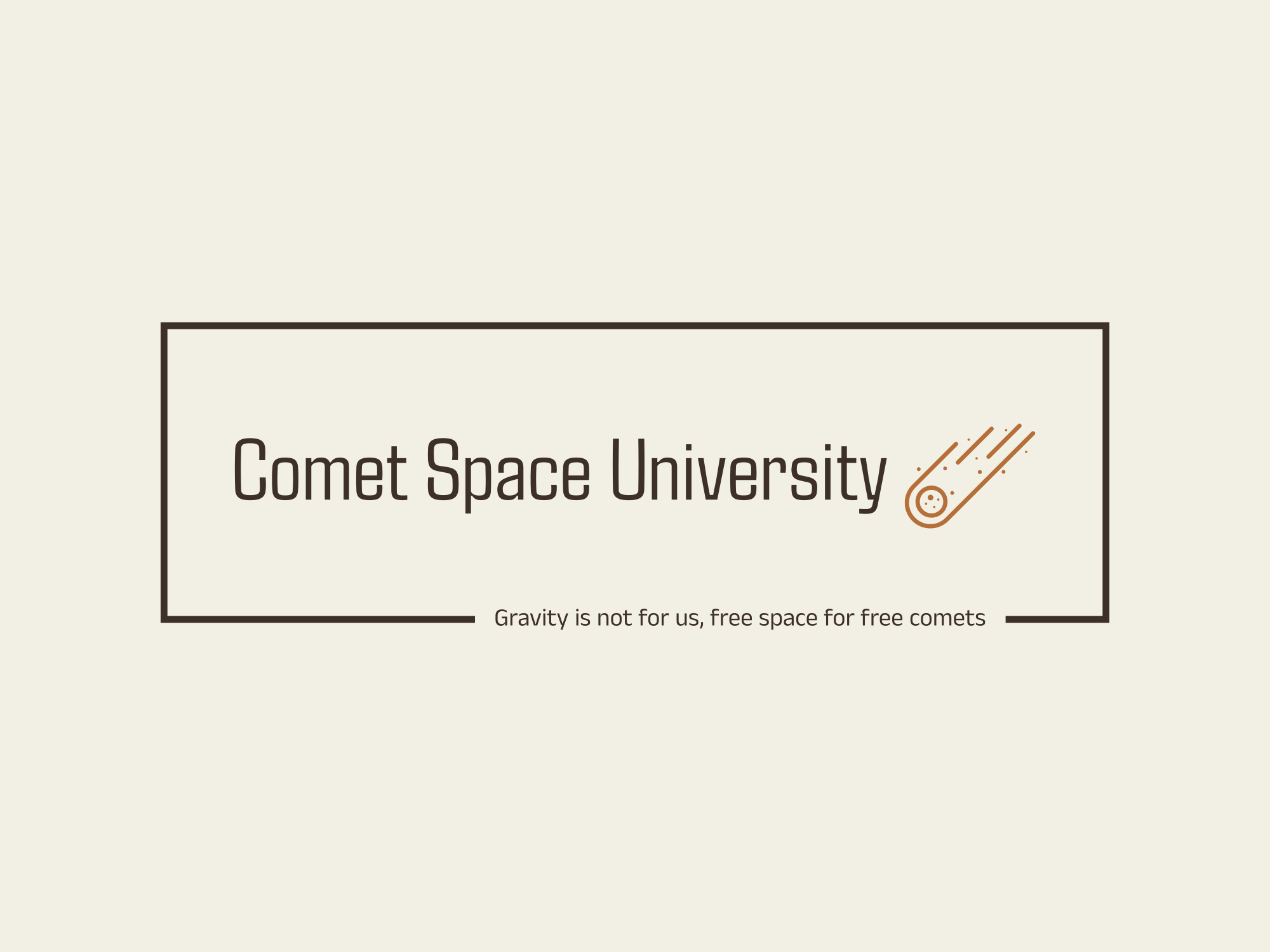 The Comet Space University